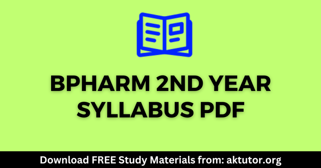 BPharma Syllabus AKTutor bpharma-syllabus-aktutor