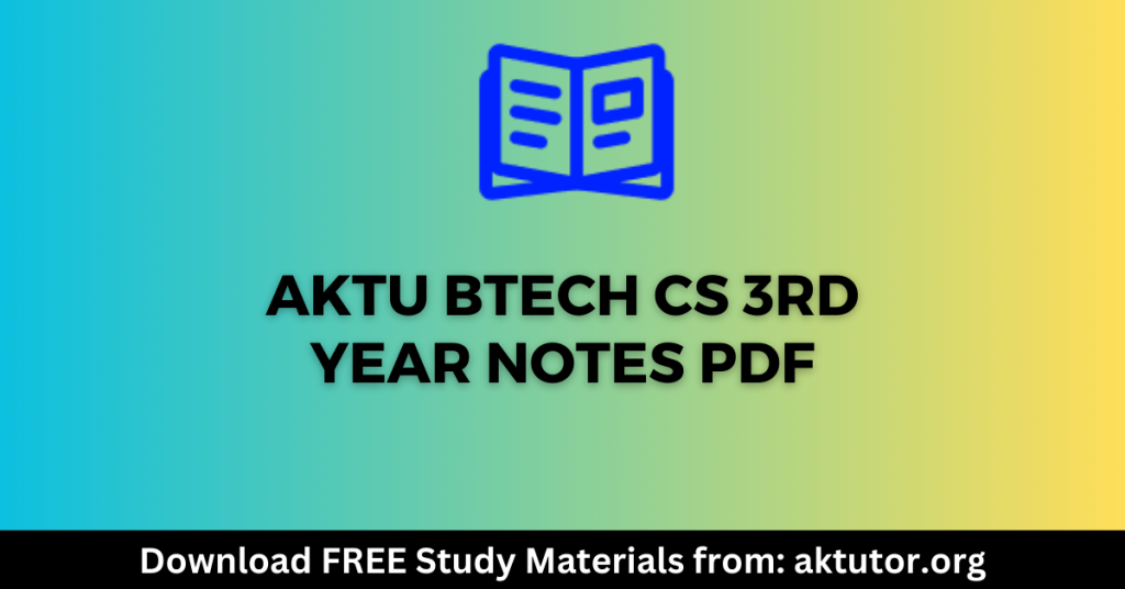BTech Notes - AKTutor